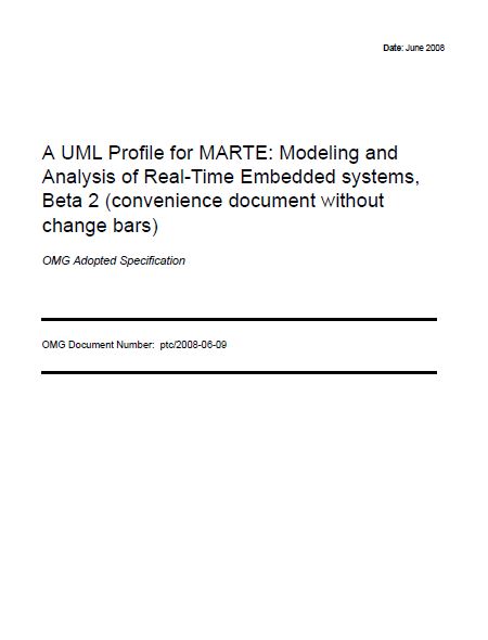 A UML Profile for MARTE: Modeling and Analysis of Real-Time Embedded systems | SE Goldmine